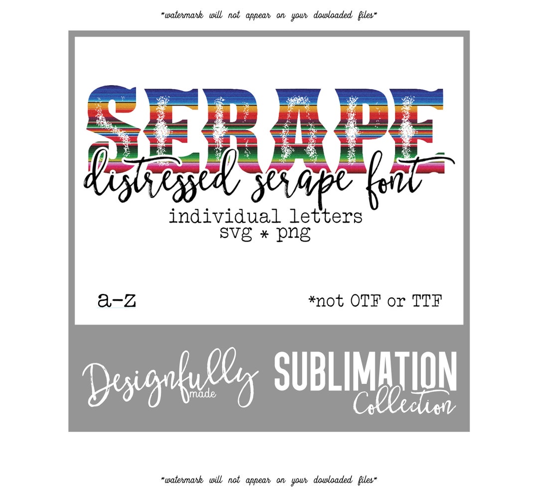 Serape Font, Serape Alphabet, Serape SVG, Distressed Font, Seraped ...