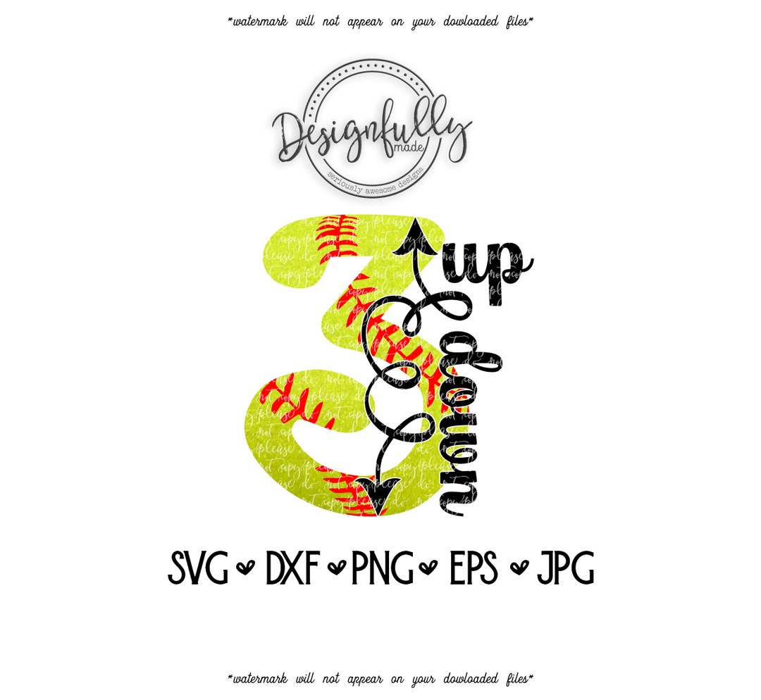 3 up 3 Down, Softball SVG, Three Strikes, Softball Cut File, Softball ...