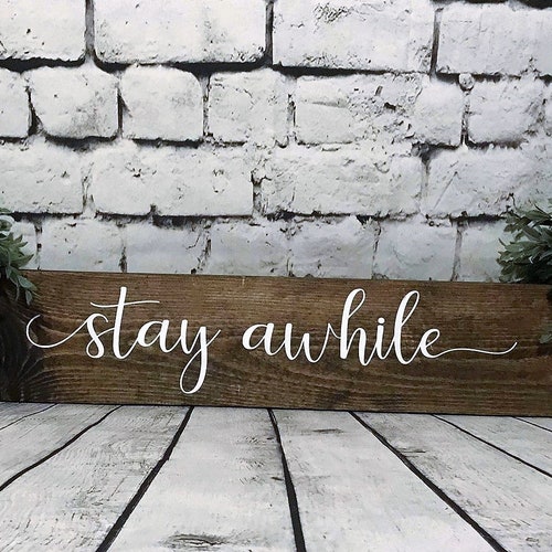 Stay Awhile Sign Living Room Wall Decor Stay Awhile Wood - Etsy