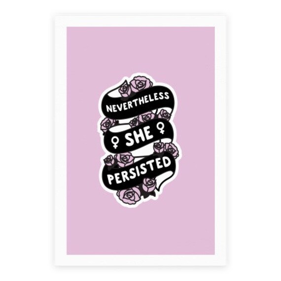 Nevertheless She Persisted Poster | Etsy