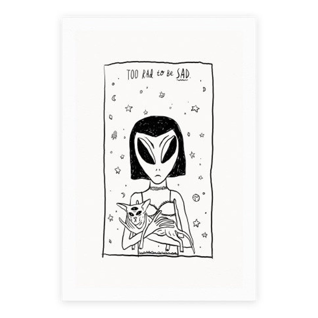 Too Rad to Be Sad Poster - Etsy
