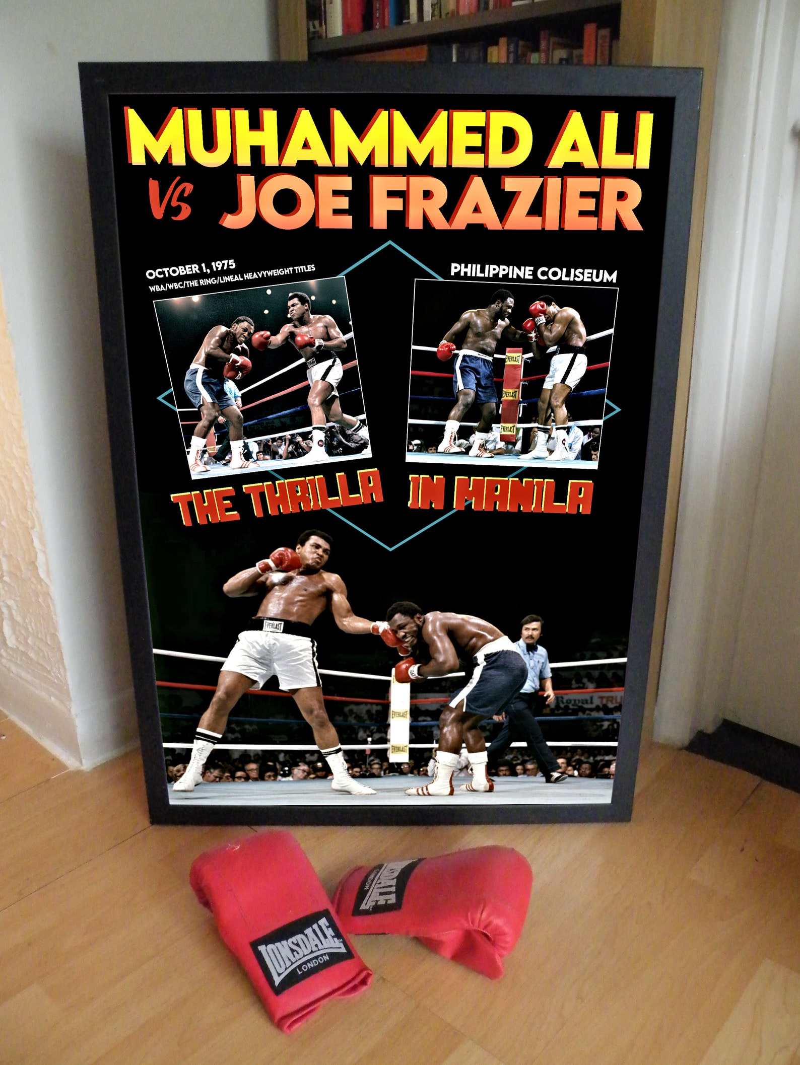 Muhammad Ali V Joe Frazier Poster, the Thrilla in Manila Poster,boxing ...