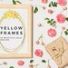Yellow Watercolor Flowers Frames, Geometric Gold Frames, Yellow Gold ...