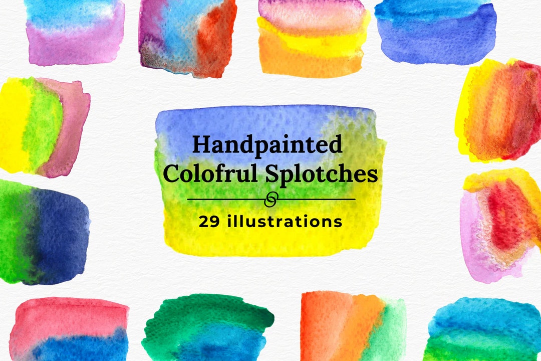 Colorful Watercolor Splotches and Splashes – Abstract Watercolor ...