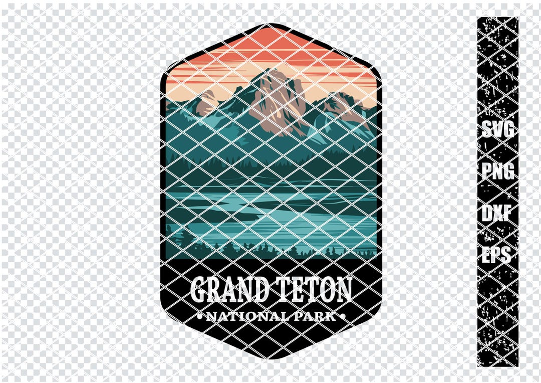 GRAND TETON National PARK Svg, Laser Cut Files, Grand Teton State Park ...