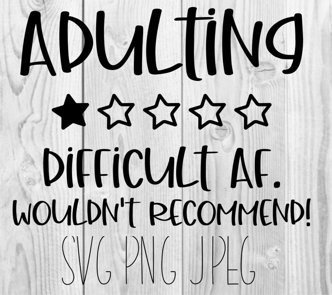 Funny Adult SVG Bundle File for Cricut Sayings Vector Art Adulting Hard ...