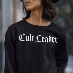 Cult Leader Sweatshirt - Goth Alt Style Clothing - Dark Humor - Elder ...