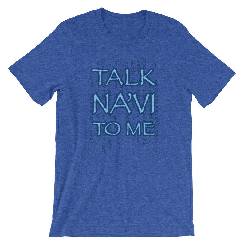 Talk Na'vi to Me Shirt - Unisex Tshirt for Men & Women - Etsy