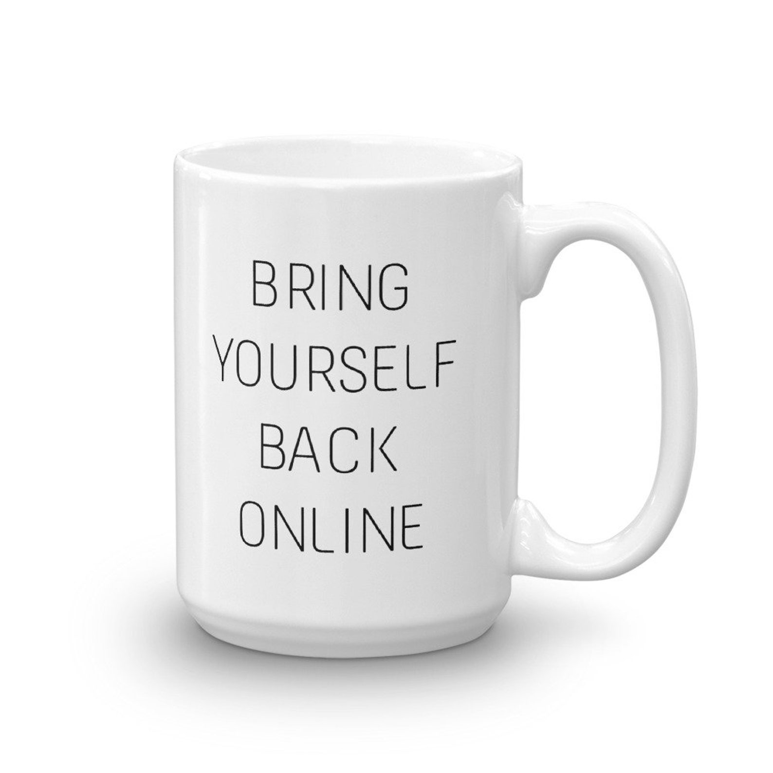 Bring Yourself Back Online Coffee Mug Gift for Westworld Fans - Etsy