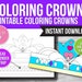 Coloring Crown Craft for Kids, Printable Crown, Coloring Craft, King ...
