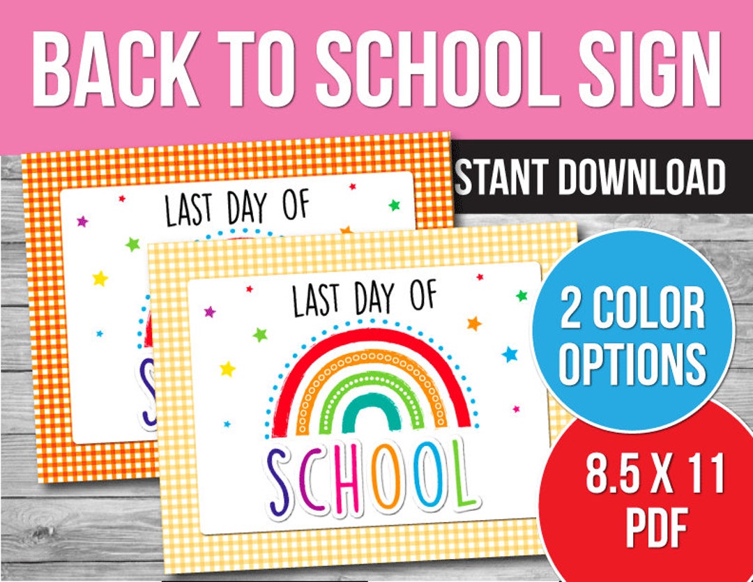 Letreros imprimibles de regreso a clases para fotos del primer y último ...