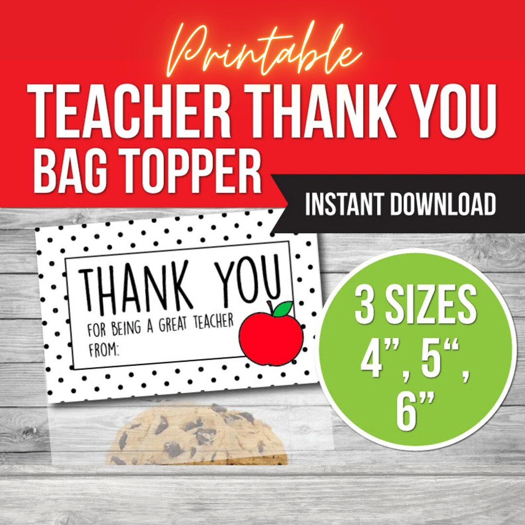 Teacher Thank You Bag Topper, Teacher Appreciation Week, Teacher Thank ...