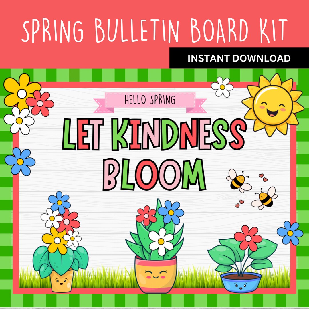 Spring Bulletin Board Kit | Spring Bulletin Boards | Kindness Bulletin ...