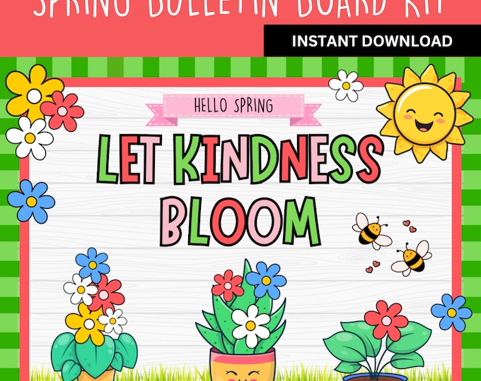 SPRING BULLETIN BOARD Kit, Printable Kindness Spring Bulletin Board Kit ...
