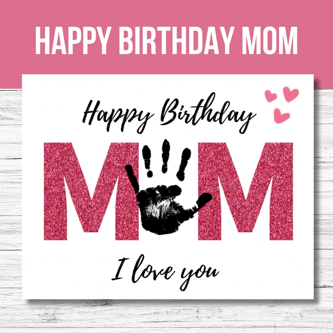 Handprint Art Craft Keepsake, Happy Birthday Mom, Gift for Mom, Baby ...
