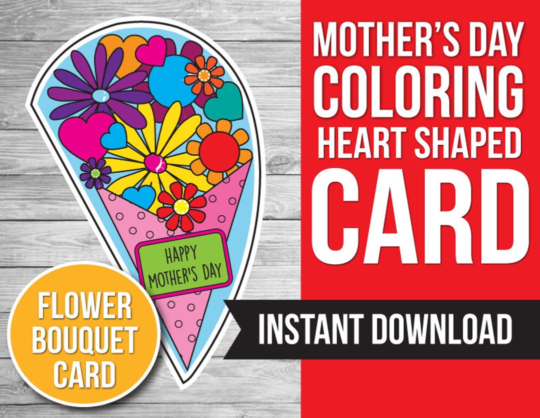 Mother's Day Flower Bouquet Coloring Card: Heart Shaped Printable (PDF ...