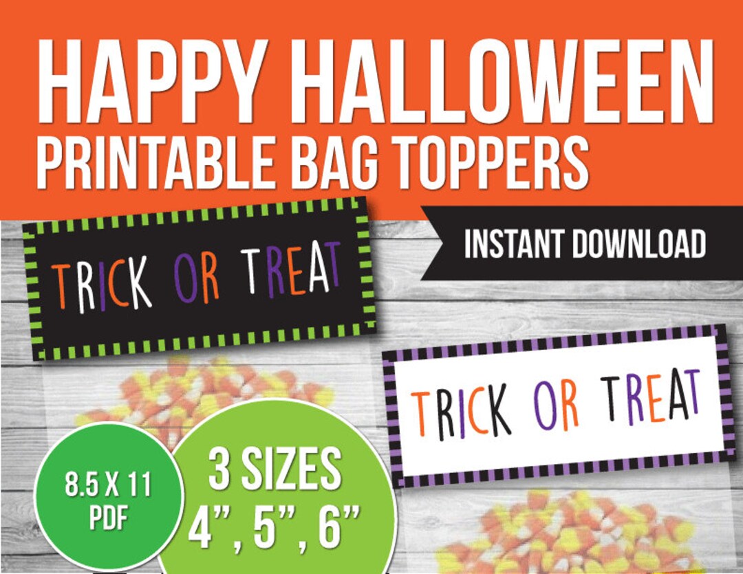 Halloween Printable Bag Toppers, Trick or Treat Bag Toppers, Halloween ...