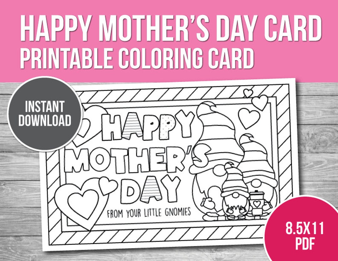 Happy Mothers Day, Printable Mothers Day Card, Coloring Card, DIY Gift ...