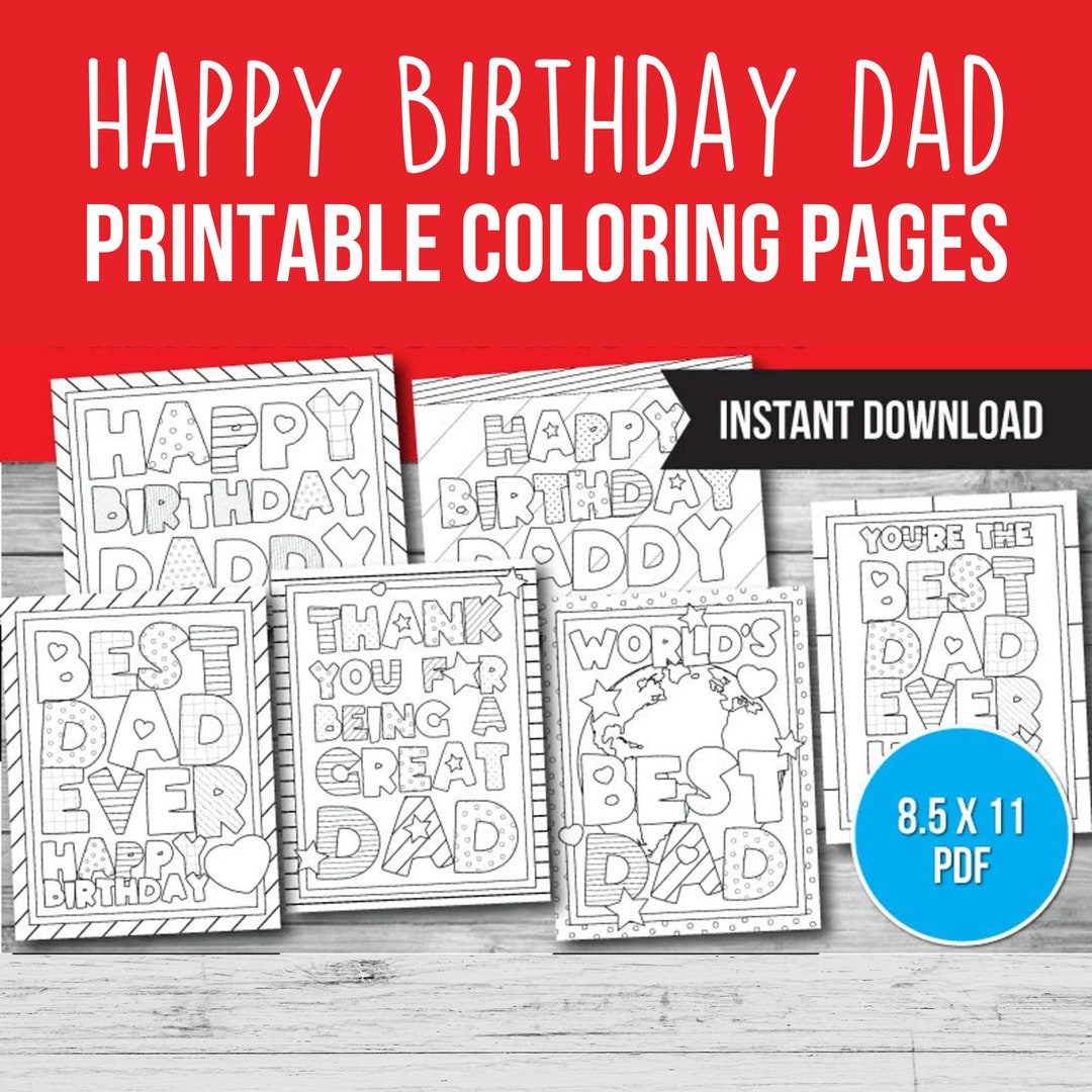 Happy Birthday Dad, Coloring Sheets, Happy Birthday Daddy, Kids ...