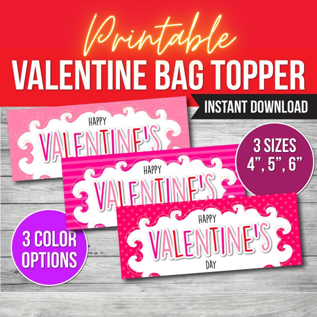 Valentines Day Bag Topper, Valentine Party Favor Printable, PYO Cookie ...