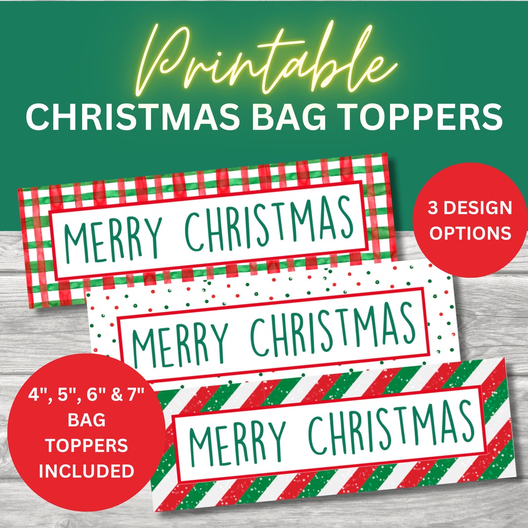 Printable Christmas Bag Toppers, Treat Bag Topper, Christmas PYO Bag ...