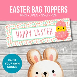 Easter Bag Topper, Printable Easter Basket Tags, Treat Bag Topper, PYO ...