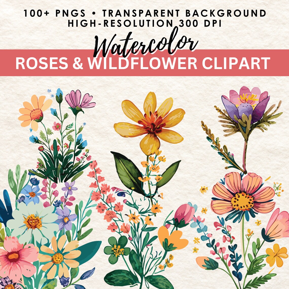 Watercolor Roses & Wildflowers Clipart Bundle – 100+ PNG Floral ...