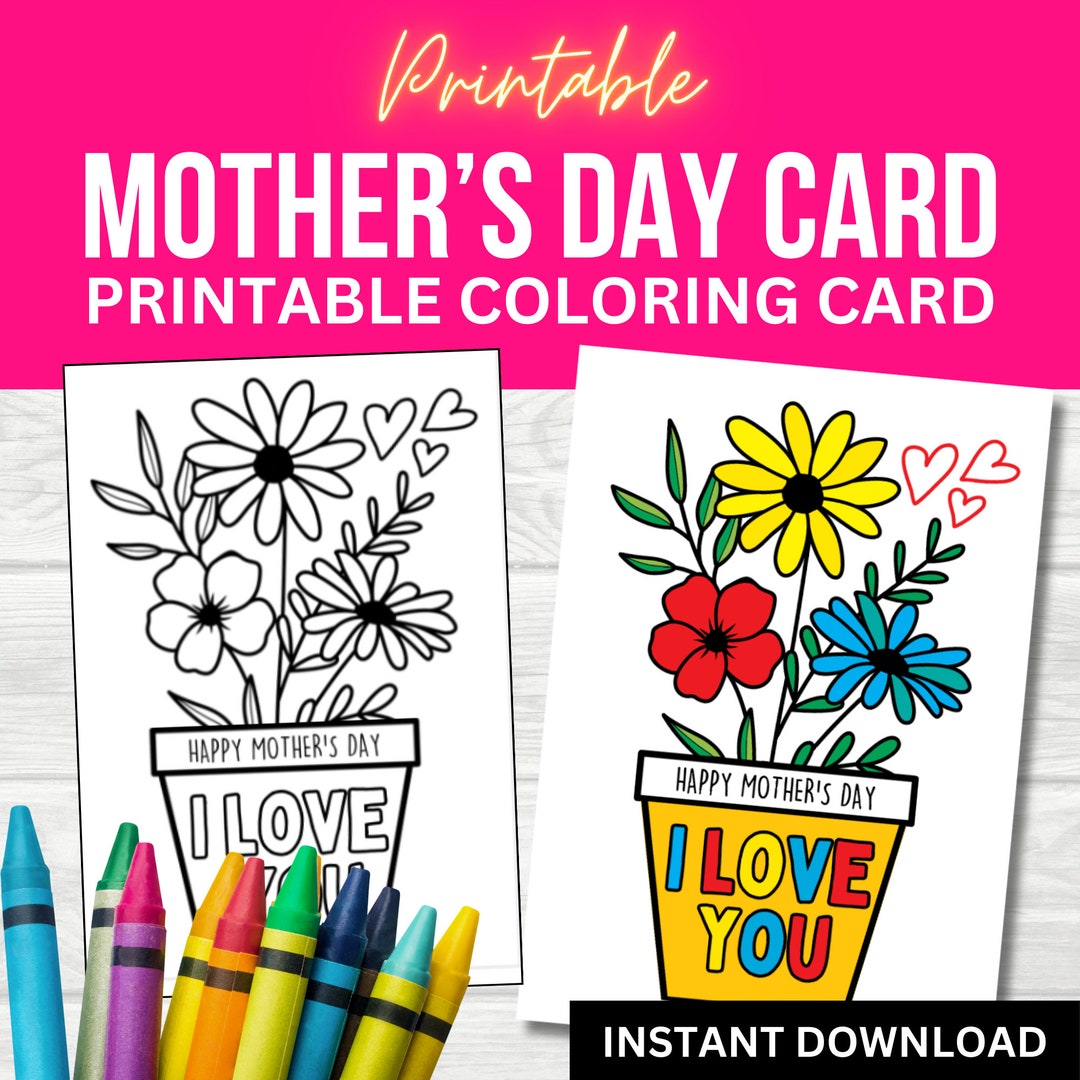 Happy Mothers Day Printable Coloring Card Color Your Own Diy T For