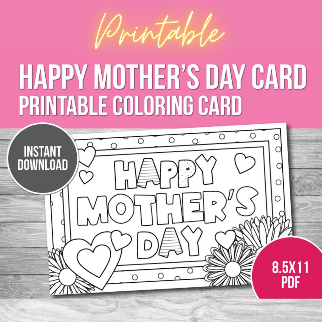 Printable Mothers Day Card, Coloring Card, Mothers Day, Color Your Own ...