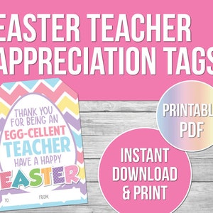 Teacher Appreciation Tags, Easter Teacher Tags, Teacher Thank You ...