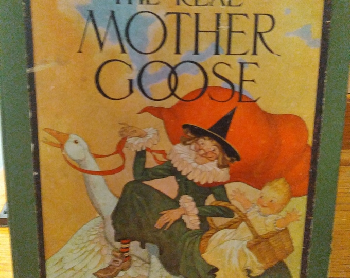 Antique 1916 Childrens Nursery Rhymes Book the Real Mother Goose by ...