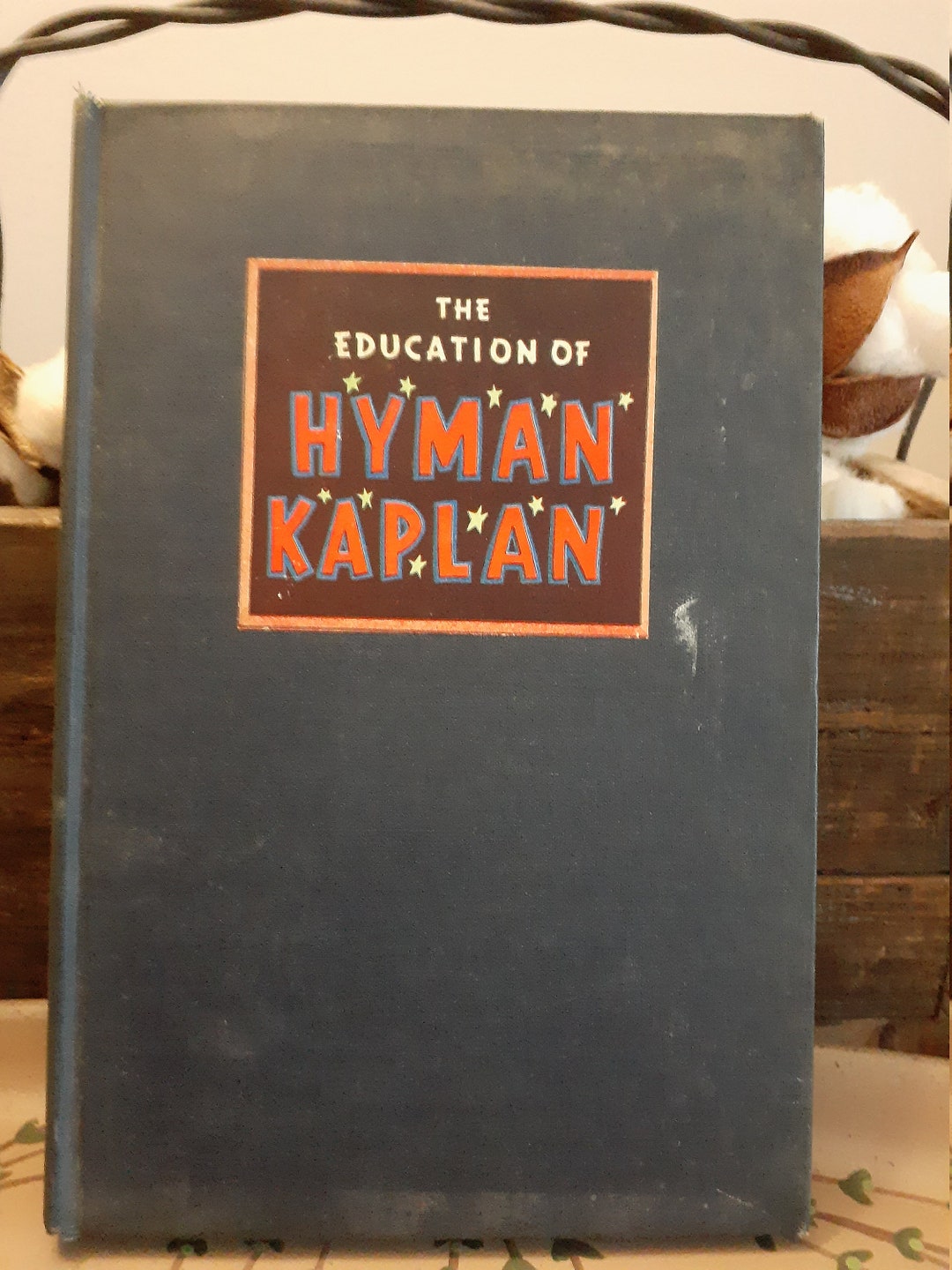 The Education of Hyman Kaplan Leonard Q. Ross 1937 1st EDITION Library ...