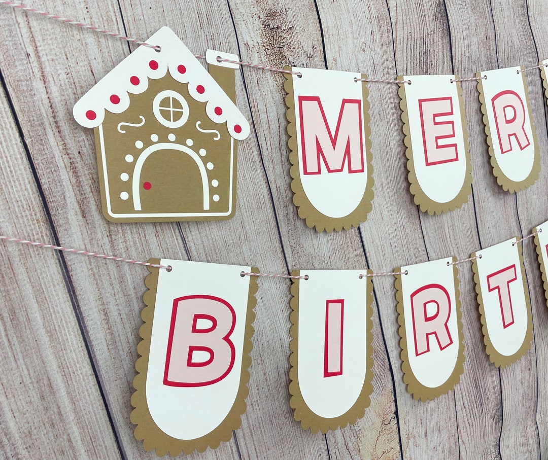 Gingerbread Merry Birthday Banner, Gingerbread Oh What Fun It is to Be ...