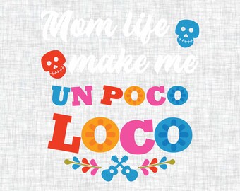 Un poco loco svg | Etsy