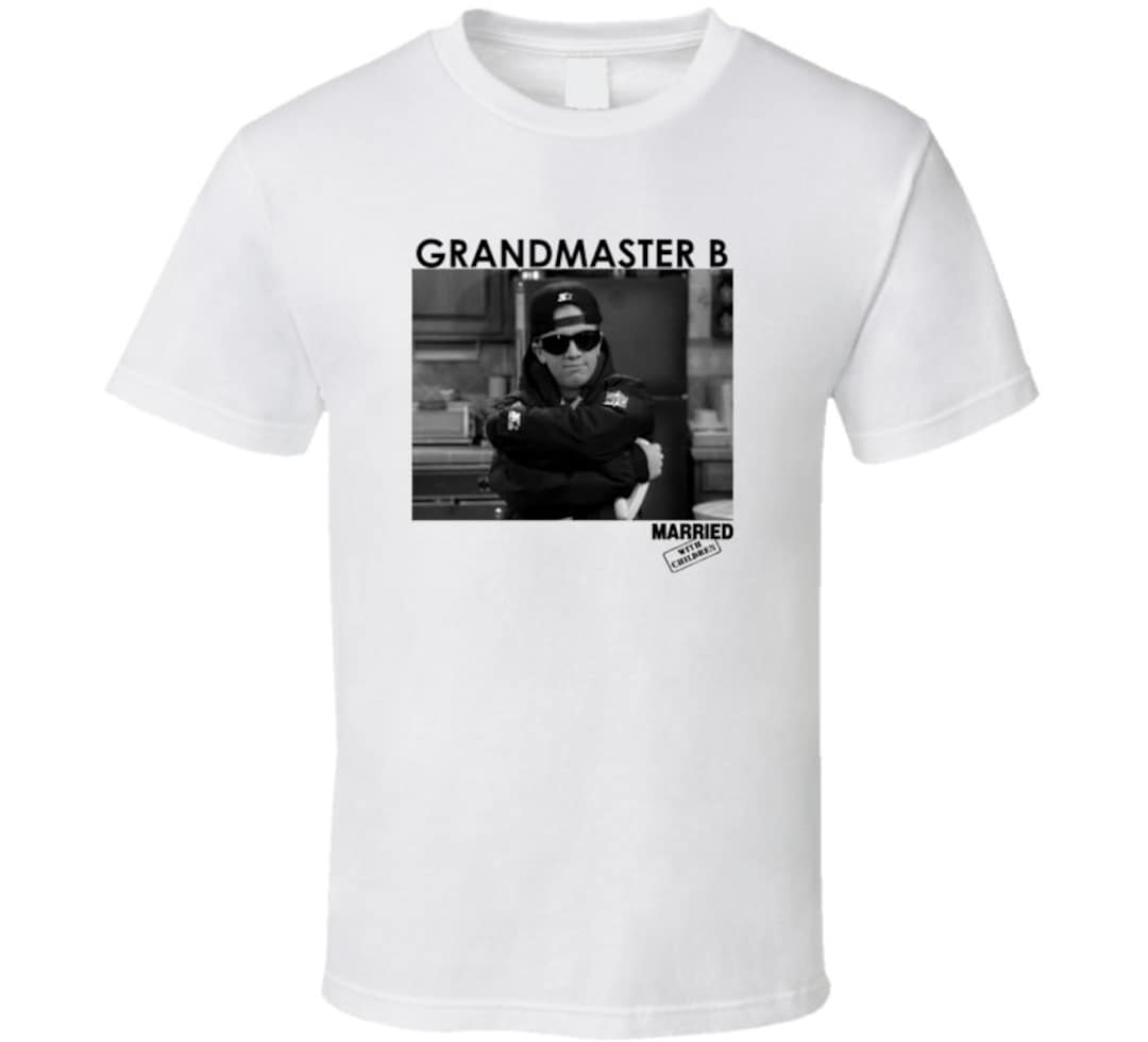 Grandmaster B Married With Children Tee Funny Bud Bundy T Shirt - Etsy