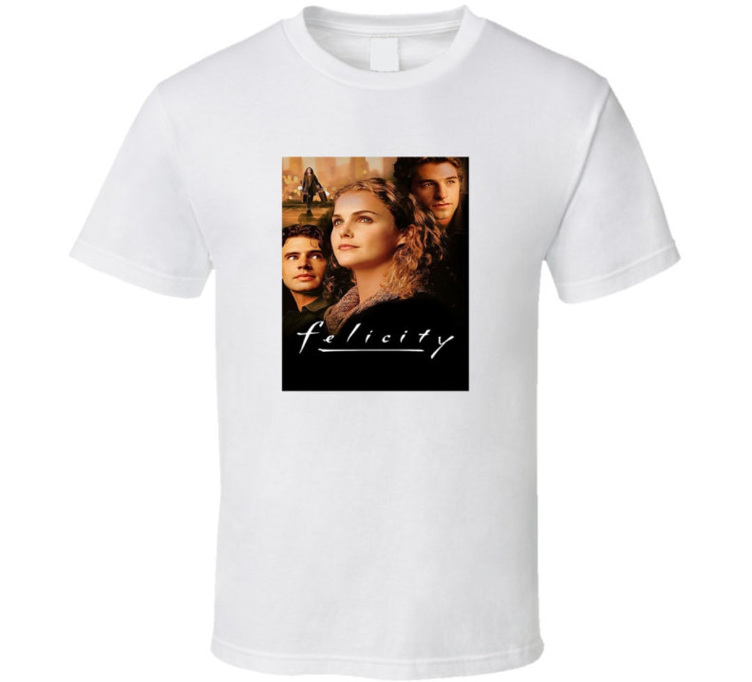 Felicity Tv Show Tee Cool 90s Sitcom T Shirt - Etsy