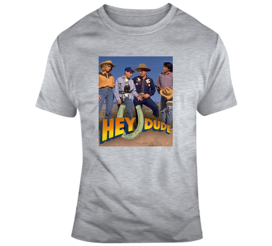 Hey Dude Tv Show Tee Retro T Shirt - Etsy