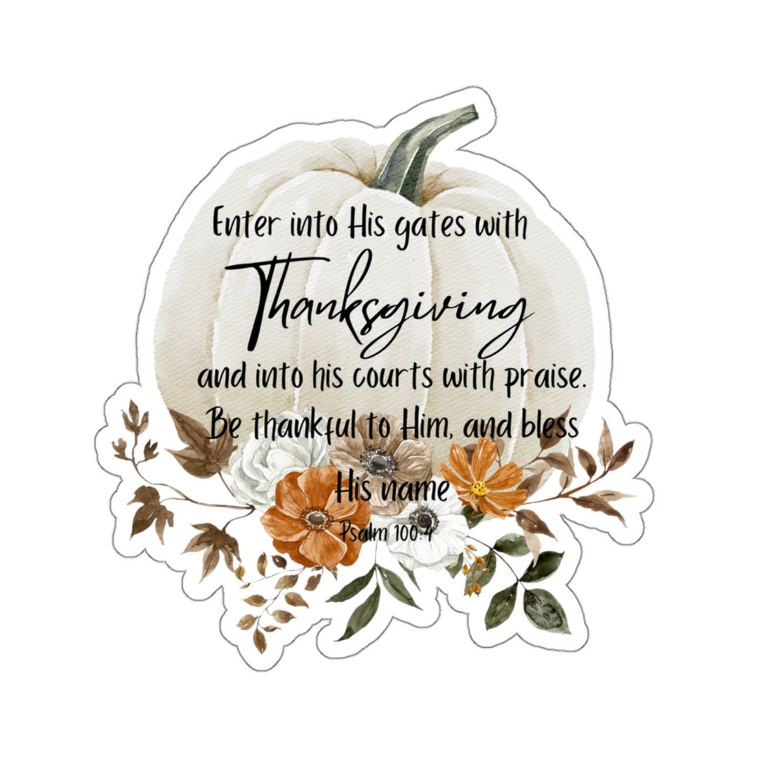 Psalm 100:4 Bible Verse Sticker Christian Gift Scrapbooking Decoration ...