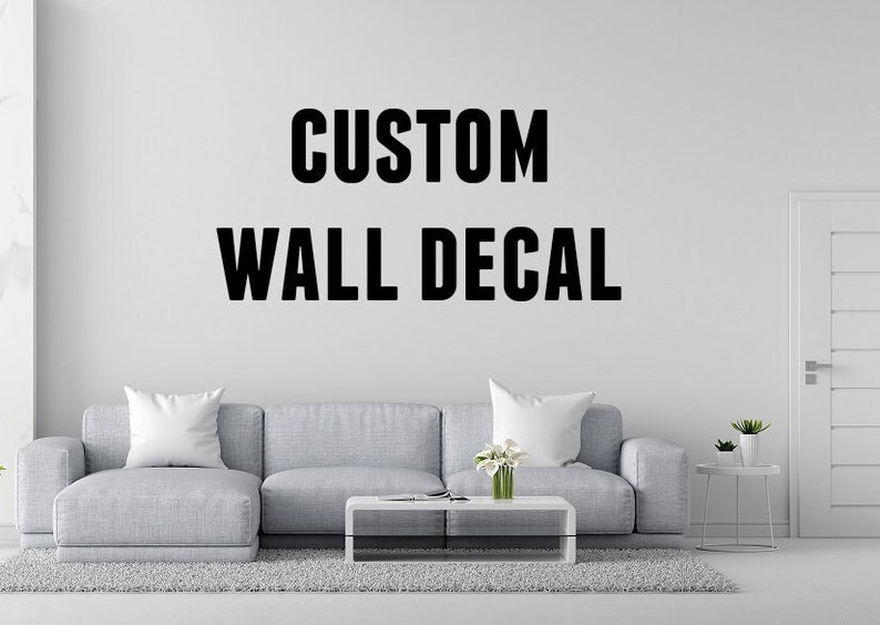 Custom Wall Decal Make Your Own Personalized Vinyl Wall Decal Custom ...