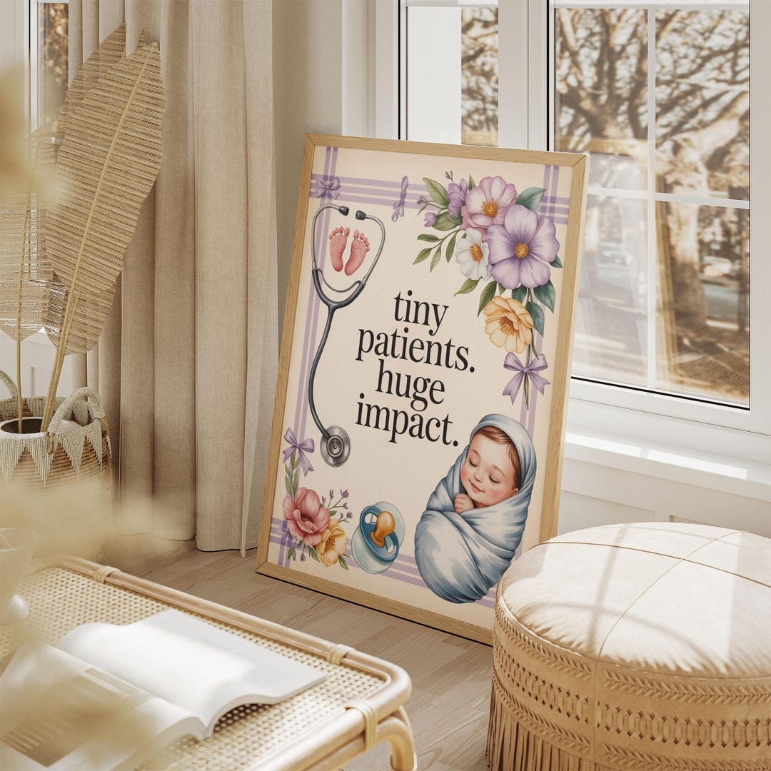 Tiny Patients Art Huge Impact Nurse Print NICU Floral Poster Baby ...
