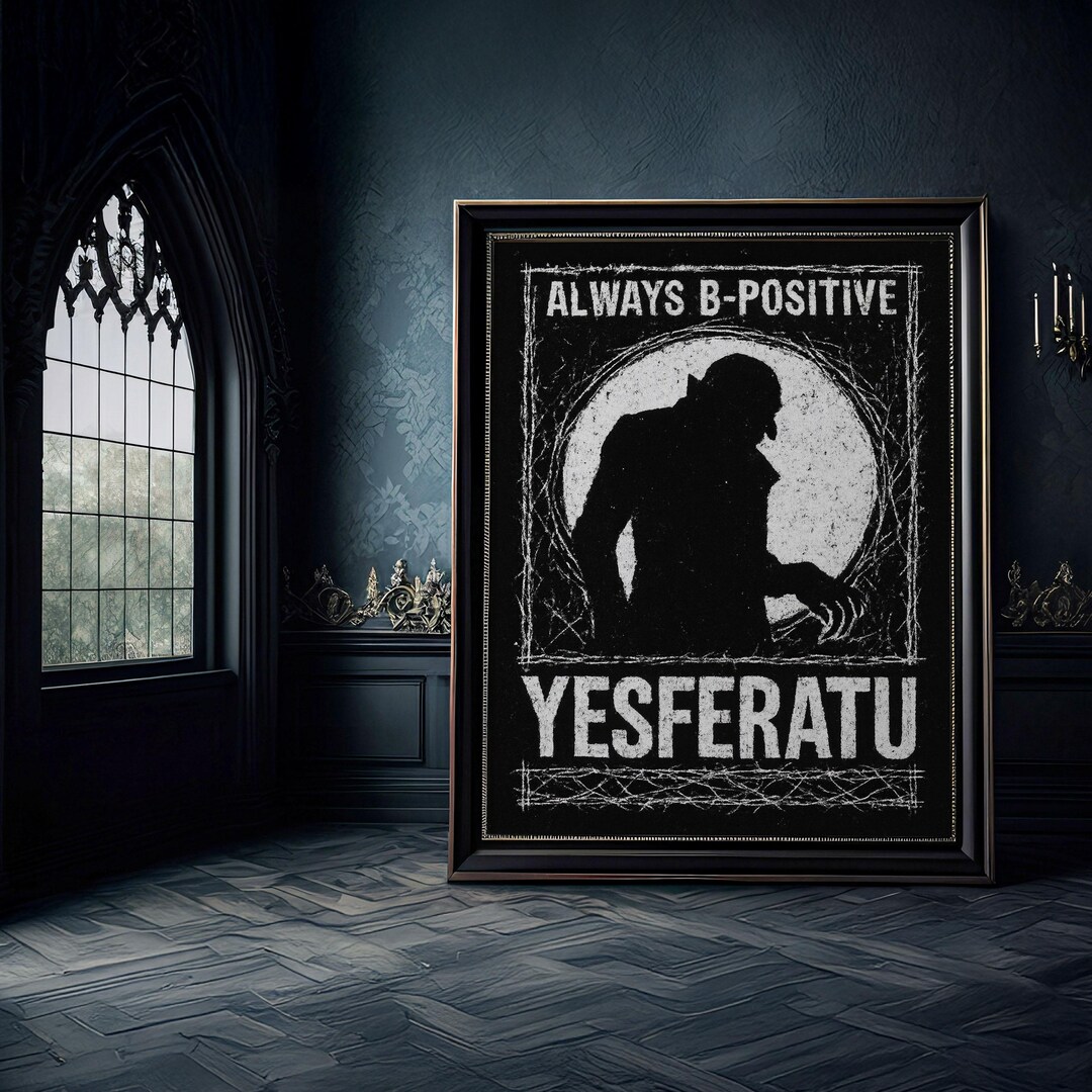 Yesferatu Always B Positive Gothic Vampire Wall Art Funny Horror Poster ...