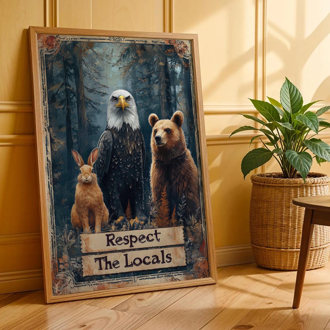 Respect the Locals Wildlife Poster Print With Eagle Bear and Rabbit ...