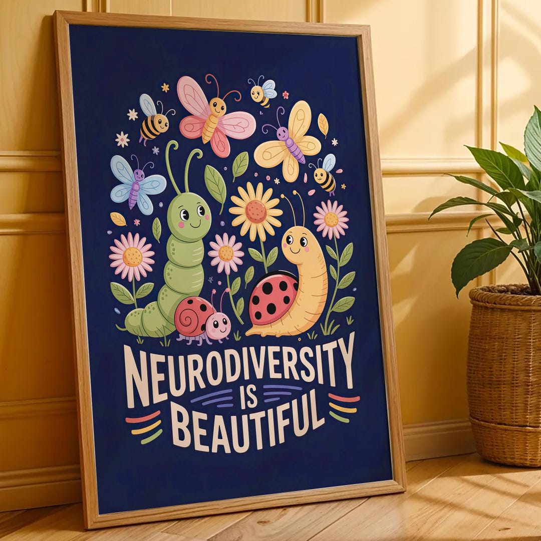 Neurodiversity is Beautiful Poster Print, Cute Insect Art Wall Decor ...