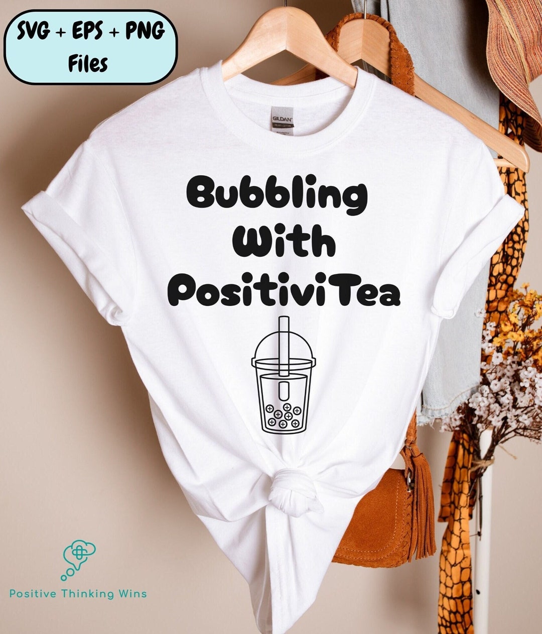 Bubbling With Positivitea SVG, PNG, EPS Files, Bubble Tea Svg, Digital ...