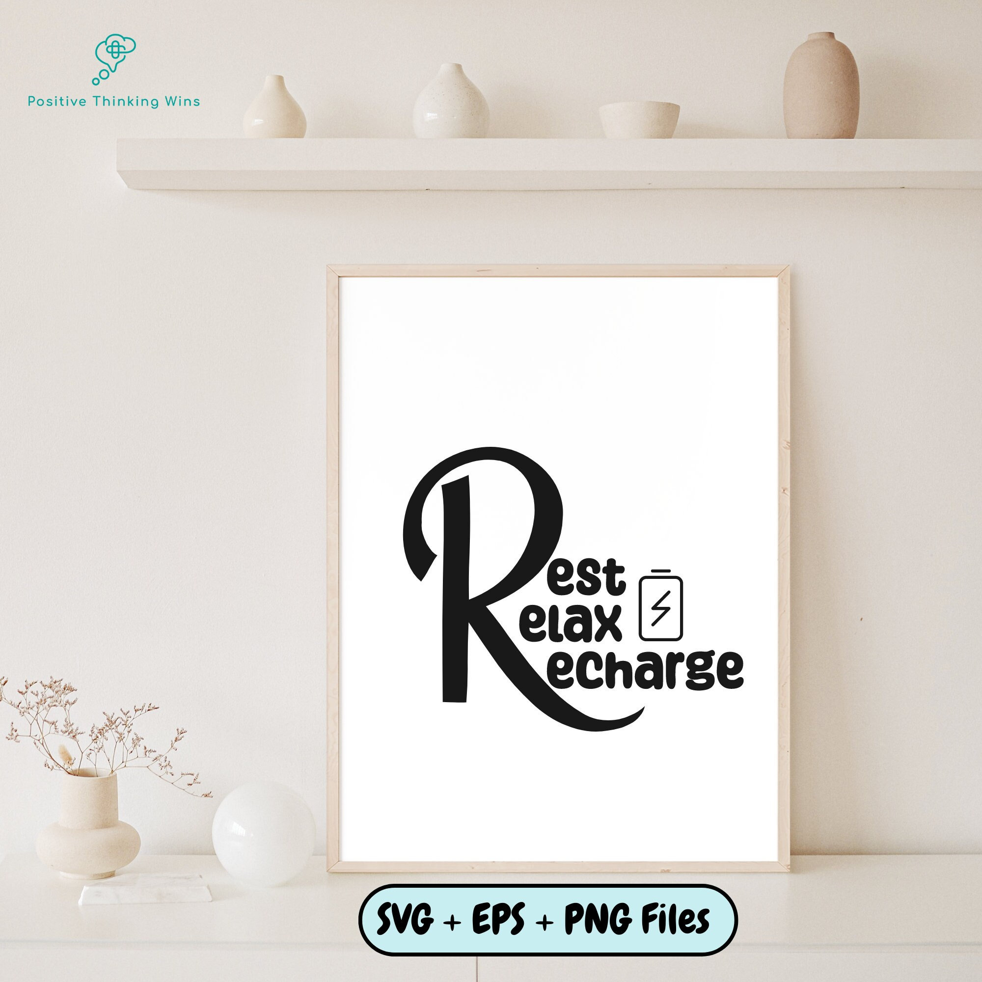 Rest Relax Recharge SVG, PNG, EPS Files, Self Care, Digital, Wall Art ...