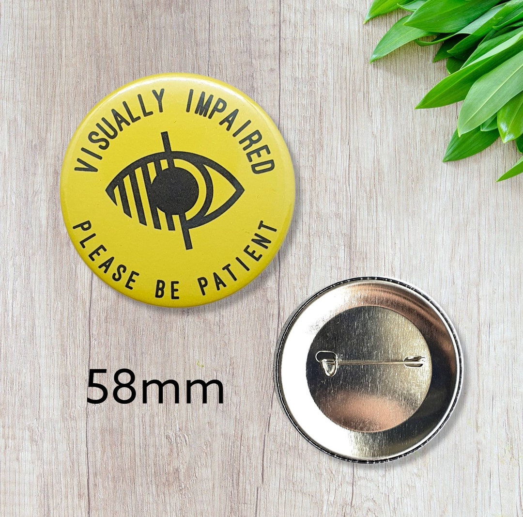 Visually Impaired Badge Hidden Disability Awareness 59mm - Etsy UK