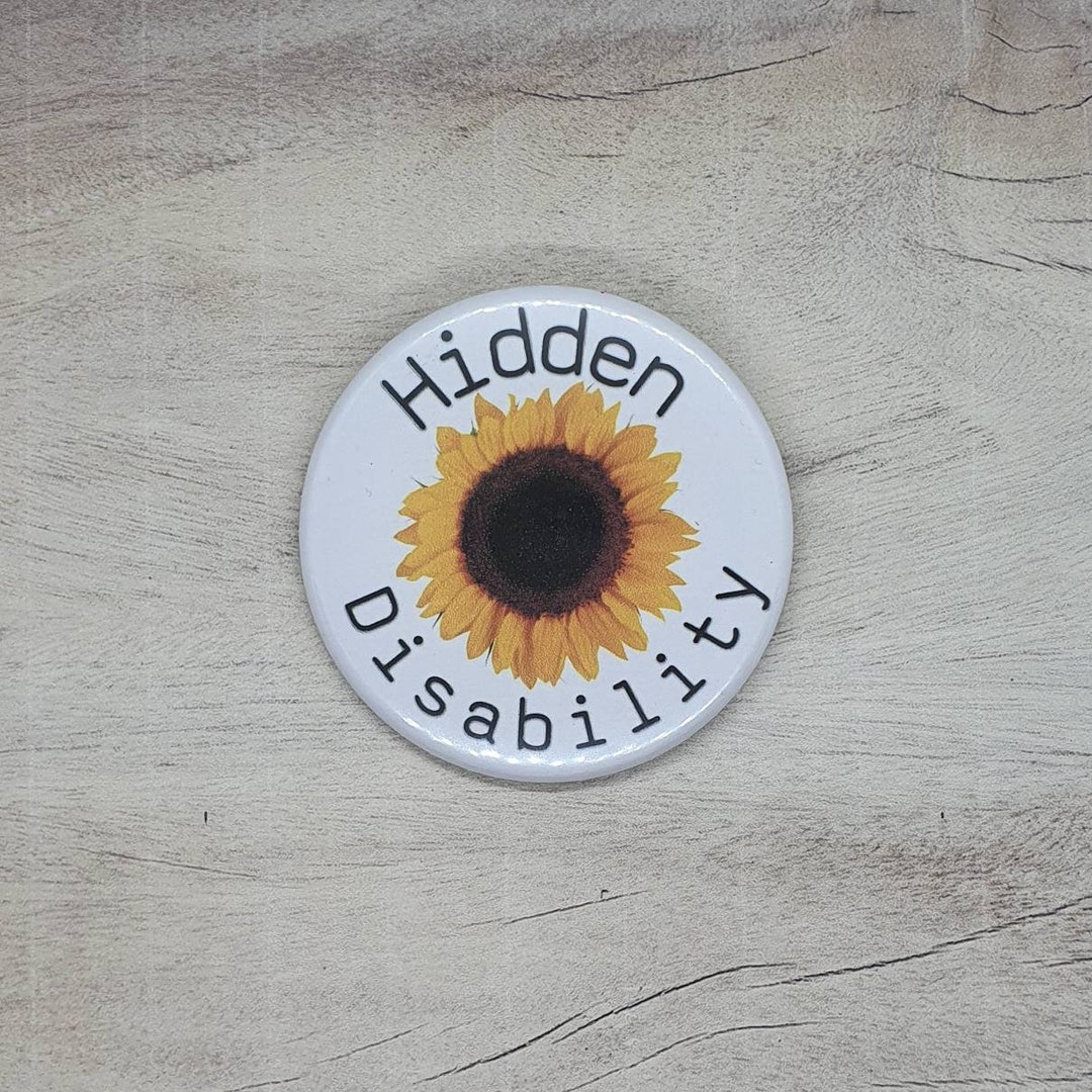 Hidden Disability Awareness 59mm Button Pin Badge Not All - Etsy