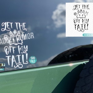 Get off My Tail SVG, Fox, Back off My Car, Car Decal SVG, Adult Humor ...