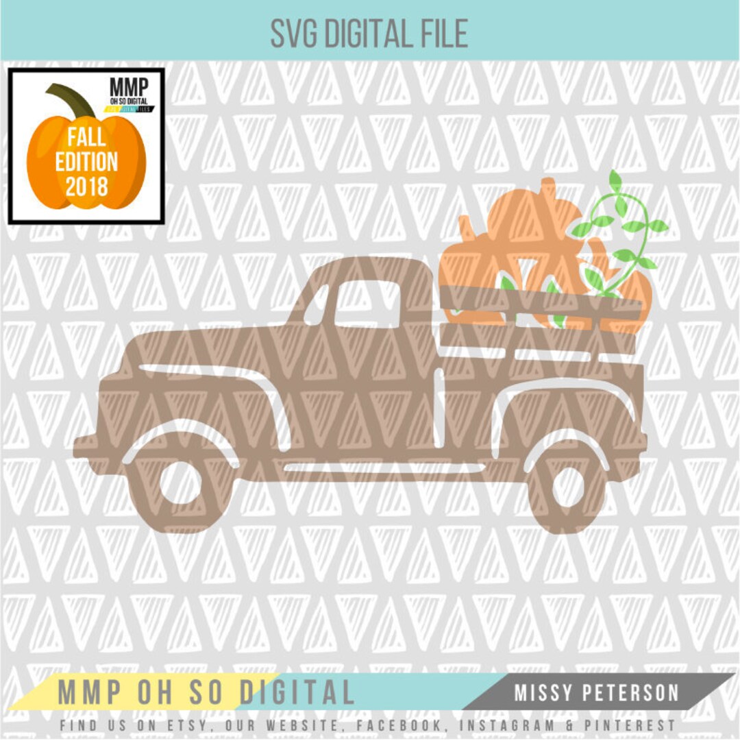 Pumpkin Truck SVG, Harvest Truck, Fall Truck, Old Truck SVG, Pumpkins ...