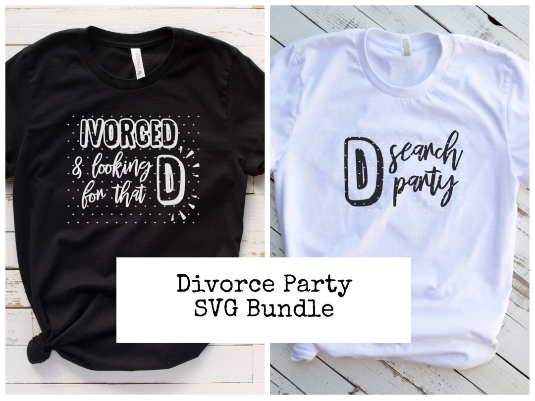 Divorce Party SVG Bundle, Divorcee Shirt SVG, Divorce Squad, Script SVG ...